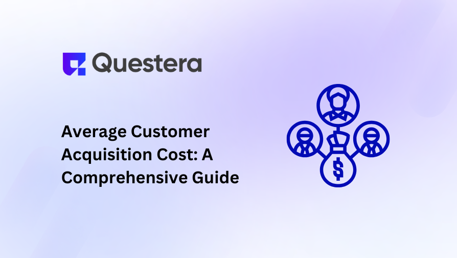 Average Customer Acquisition Cost: A Comprehensive Guid...