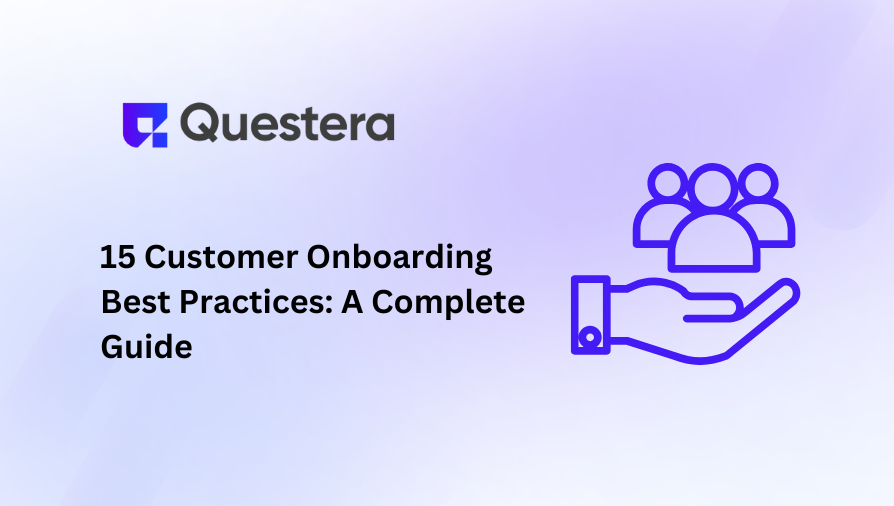 15 Customer Onboarding Best Practices: A Complete Guide