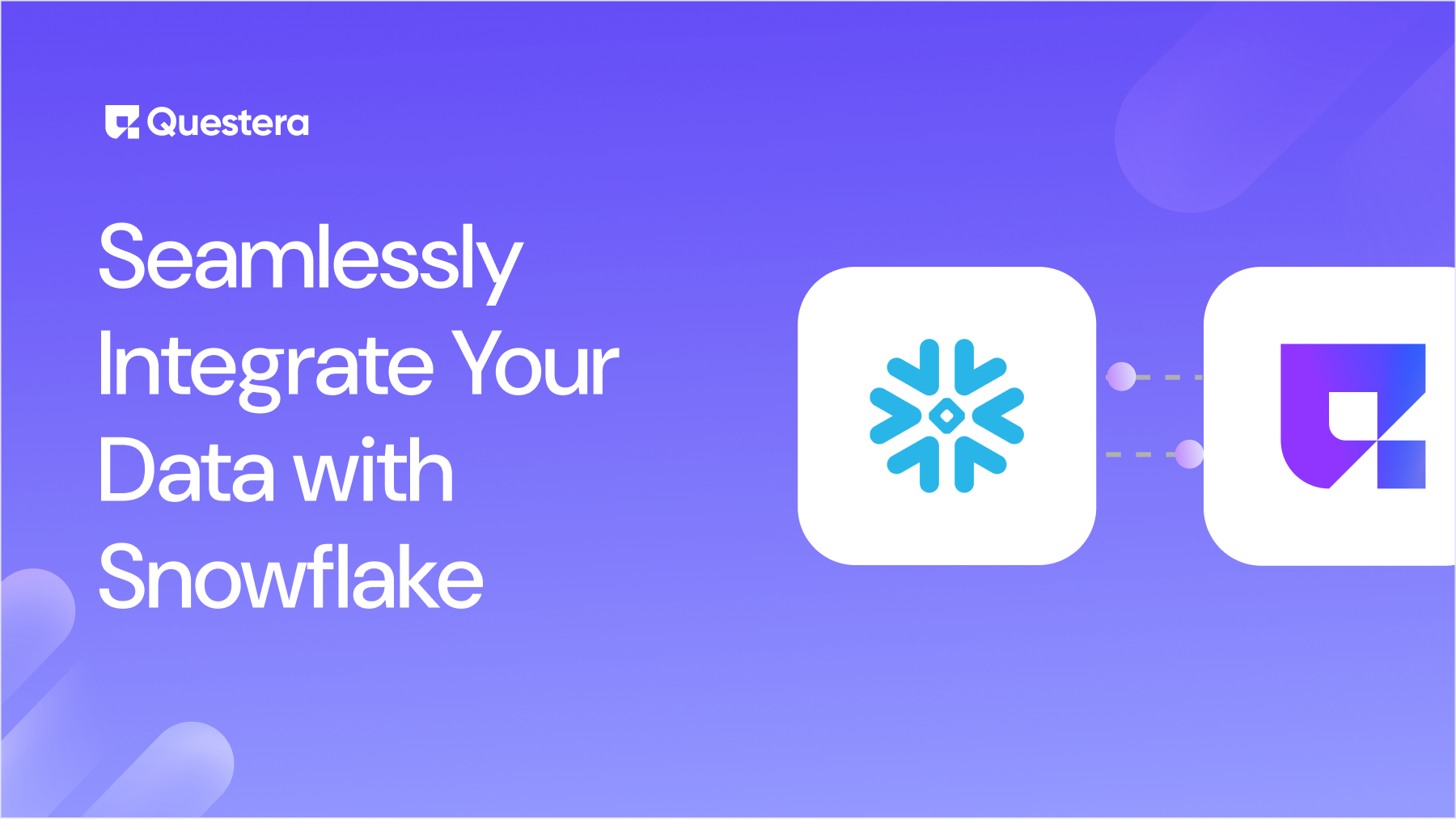 Seamless Snowflake Integration with Questera for Real-Time Insights